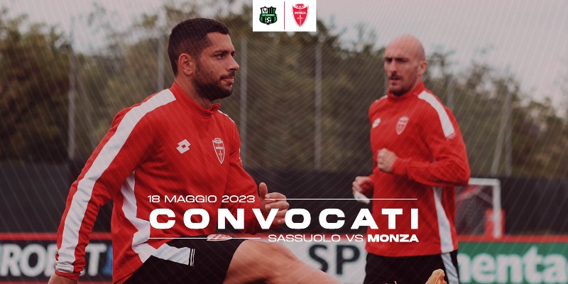 Sassuolo-Monza: i convocati - Associazione Calcio Monza S.p.A.