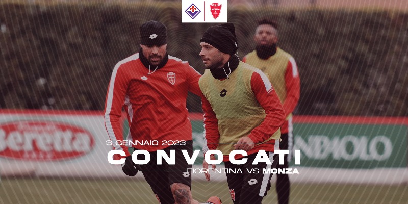 Fiorentina Monza I Convocati Associazione Calcio Monza S P A