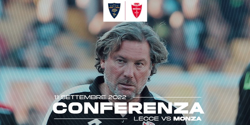 La conferenza di Mister Stroppa dopo Lecce-Monza - Associazione Calcio ...